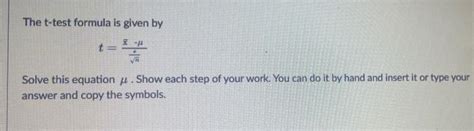 Solved The T Test Formula Is Given By T Solve This Chegg