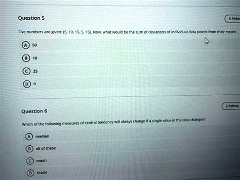 Question 5 3poln Five Numbers Are Given 510 155 15 Now What Would Be The Sum Of Deviations Af