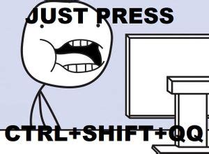 CTRL SHIFT QQ Uncyclopedia The Content Free Encyclopedia