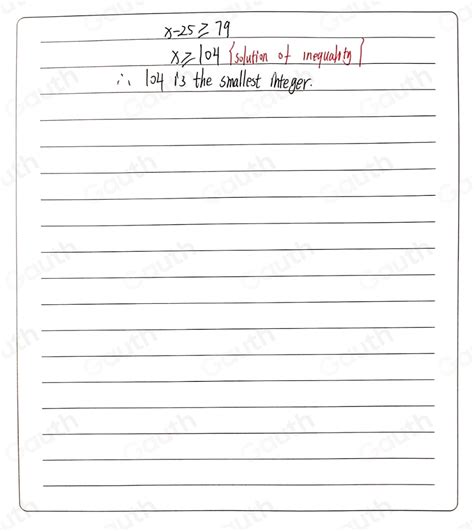 Solved 15 The Difference Of A Number And 25 Is At Least 79 What Is