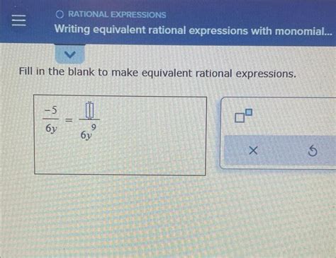 Solved Fill In The Blank To Make Equivalent Rational