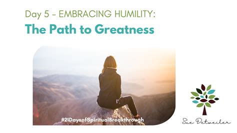 Day 5 Embracing Humility: The Path to Greatness" | Sue Detweiler Ministries