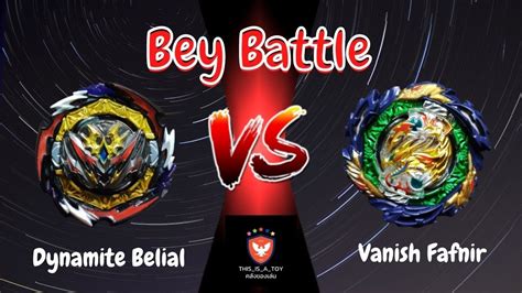 Dynamite Belial Vs Vanish Fafnir Bey Battle 3 Ep35 Youtube