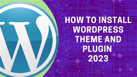 Mastering Wordpress Theme And Plugins Installation Youtube