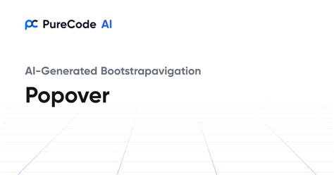 Build Great Bootstrapavigation Popover Components Faster Using Ai Tools