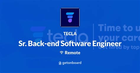 Sr Back End Software Engineer At Tecla Remote Work From Home Get On Board