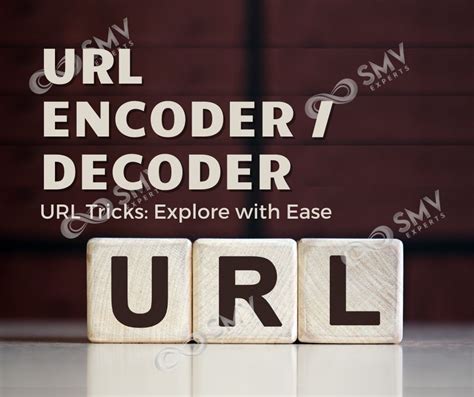 Smv Experts On Linkedin Url Magic Navigate With Ease Encode And Decode At Your
