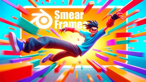 Como Fazer Smears 2d Em Sua AnimaÇÃo No Blender Youtube