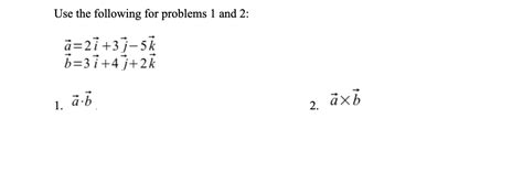 Solved Use The Following For Problems 1 ﻿and 2please Solve