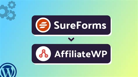 Integrating Sureforms With Affiliatewp Step By Step Tutorial Bit Integrations Youtube