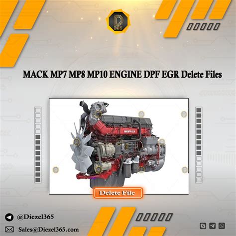 Mack Mp7 Mp8 Mp10 Engine Dpf Egr Delete Files ⛽ Diezel365