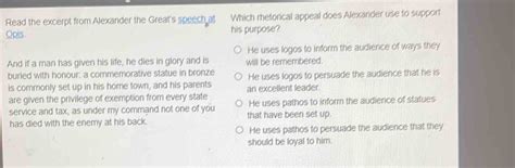 Solved Read The Excerpt From Alexander The Greats Speech At Which