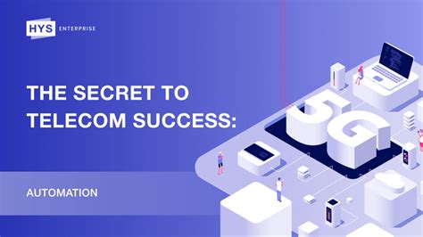 Automation As A Secret To Telecom Success