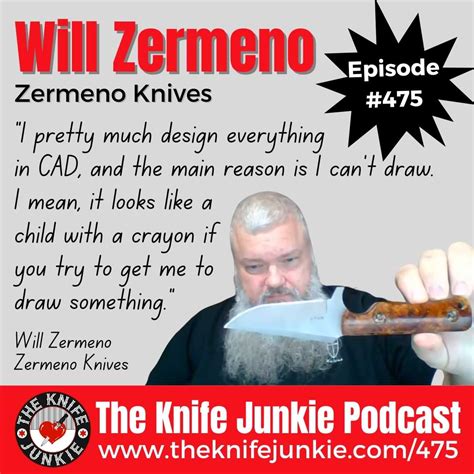 Will Zermeno Zermeno Knives The Knife Junkie Podcast Episode 475 The Knife Junkie