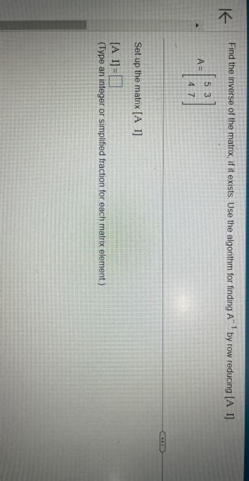 solved find the inverse of the matrix if it exists use the
