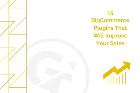 15 Bigcommerce Plugins That Will Improve Your Sales