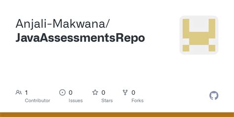 Github Anjali Makwanajavaassessmentsrepo