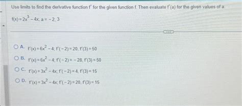 solved use limits to find the derivative function f′ for the