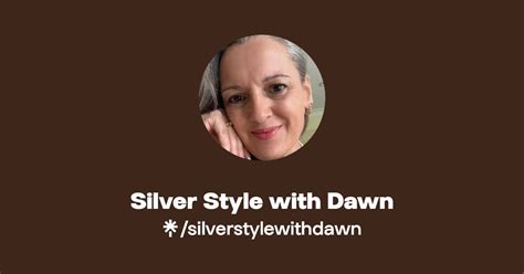 Silver Style with Dawn | Instagram, Facebook, TikTok | Linktree