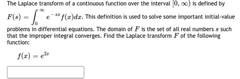 Solved The Laplace Transform Of A Continuous Function Over