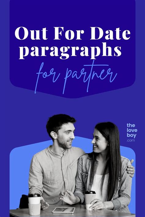 Asking Him And Her Out For A Date Paragraph Paragraph Dating H E R