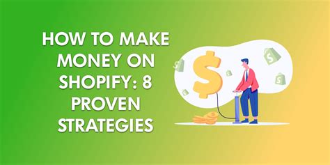 How To Make Money On Shopify 8 Proven Strategies