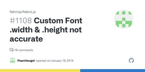 custom font width and height not accurate · issue 1108 · fabricjs