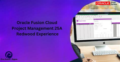 Oracle Fusion Cloud Project Management 25a Redwood Experience