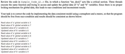 Solved Correct The Given Code Using A Semaphore And Mutex