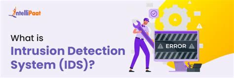 Intrusion Detection System Ids Working Components And Benefits