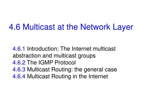 PPT 4 6 Multicast At The Network Layer PowerPoint Presentation Free Download ID 6173326