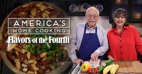 Americas Home Cooking Flavors Of The Fourth Pbs