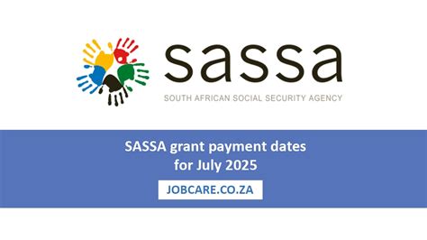 Sassa Grant Payment Dates For July 2025 Jobcare
