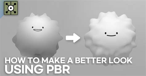 How To Make A Better Look Using PBR Derivative