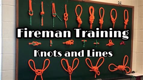 Fireman Training Knots And Lines Youtube