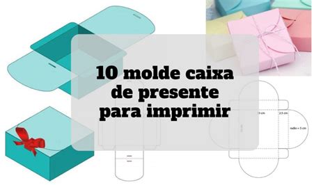 10 Molde Caixa De Presente Para Imprimir