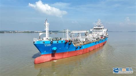 江门航通船业建造的7999dwt双燃料加油船 Titania”轮完成油气二合一试航 龙de船人