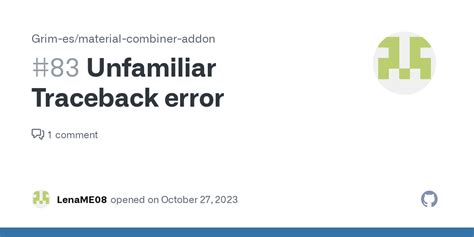 Unfamiliar Traceback Error Issue Grim Es Material Combiner Addon GitHub