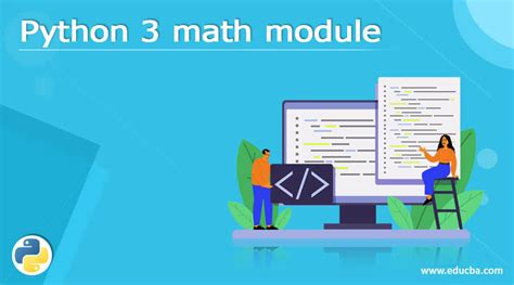Python 3 Math Module How To Use Python 3 Math Module