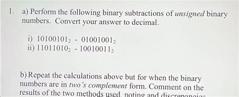 Solved A ﻿perform The Following Binary Subtractions Of