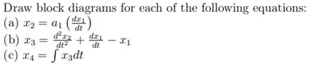 Solved Draw Block Diagrams For Each Of The Following Chegg