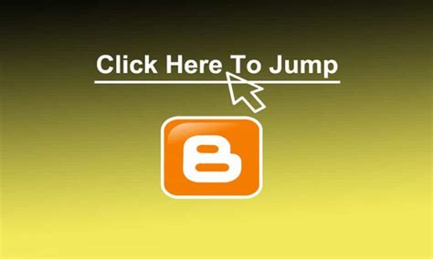 Blogger How To Create A Link To Jump To A Specific Part Of Webpage