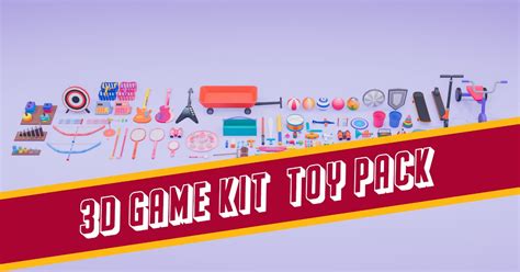 3d Game Kit Toy Pack 3d Props Unity Asset Store