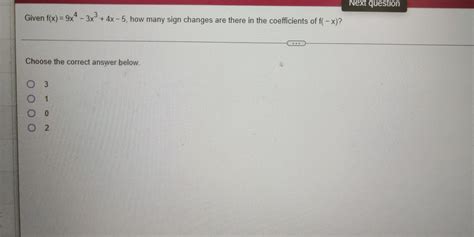 Solved Complete The Sentence Below When A Polynomial