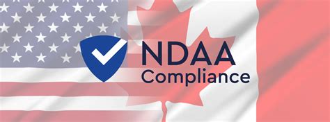 Why Is Ndaa Compliance Important In Canadian Security Context Securify
