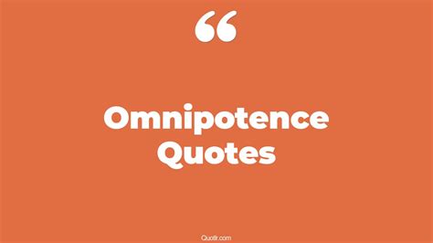 99 Superior Omnipotence Quotes Gods Omnipotence Allah Omnipotence