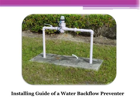 PPT A Guide On Installing A Water Backflow Preventer PowerPoint Presentation ID 9990257