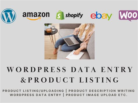 Wordpress Data Entry Product Upload For Your Ecommerce Store Upwork