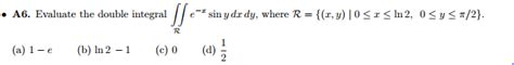 Solved Evaluate The Double Integral Double Integralr E X