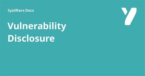 Vulnerability Disclosure Syslifters Docs